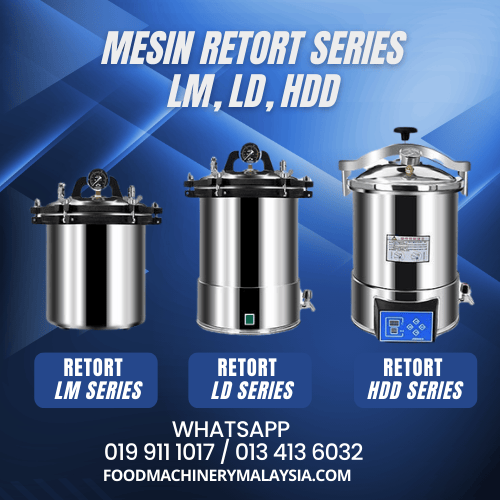 Senarai Harga Mesin Retort di Malaysia (+60 11-3761 4604 -Hotline ...